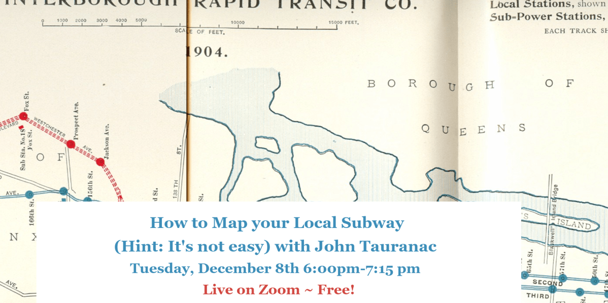 How to Map your Local Subway, presented by John Tauranac – Morningside ...